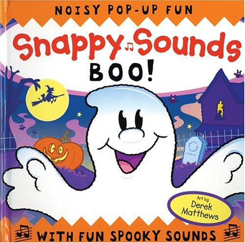 Amazon.com: Snappy Sounds: Boo! Noisy Pop-Up Fun with Fun Spooky Sounds ...