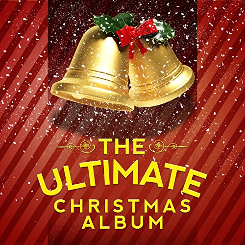 Amazon.com: The Ultimate Christmas Album : Various artists: Digital Music