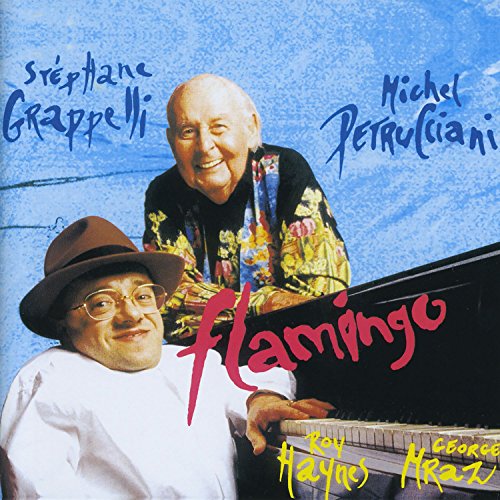 Play Flamingo (feat. Roy Haynes & George Mraz) by ミシェル・ペトルチアーニ & ステファン ...