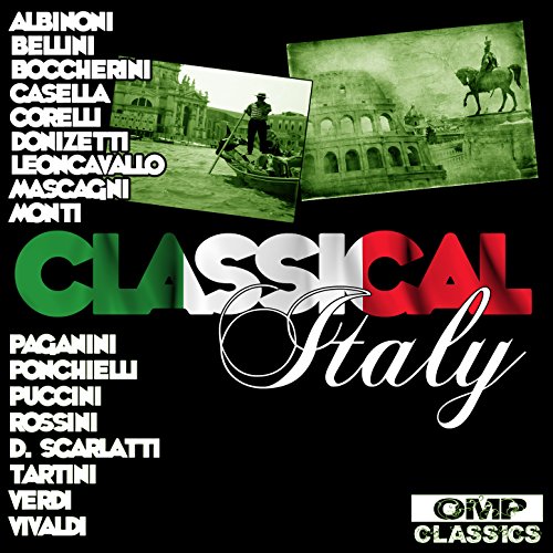 Amazon MusicでVARIOUS ARTISTSのClassical Italyを再生する