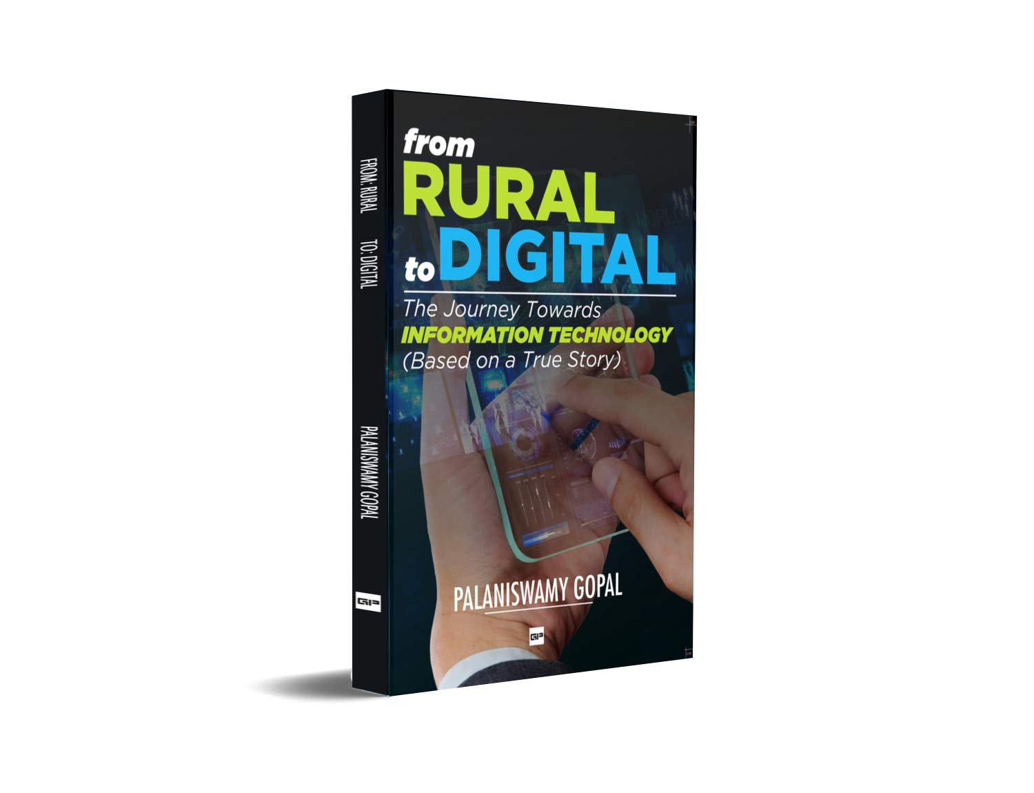Buy FROM RURAL TO DIGITAL The journey Towards Information Technology ...