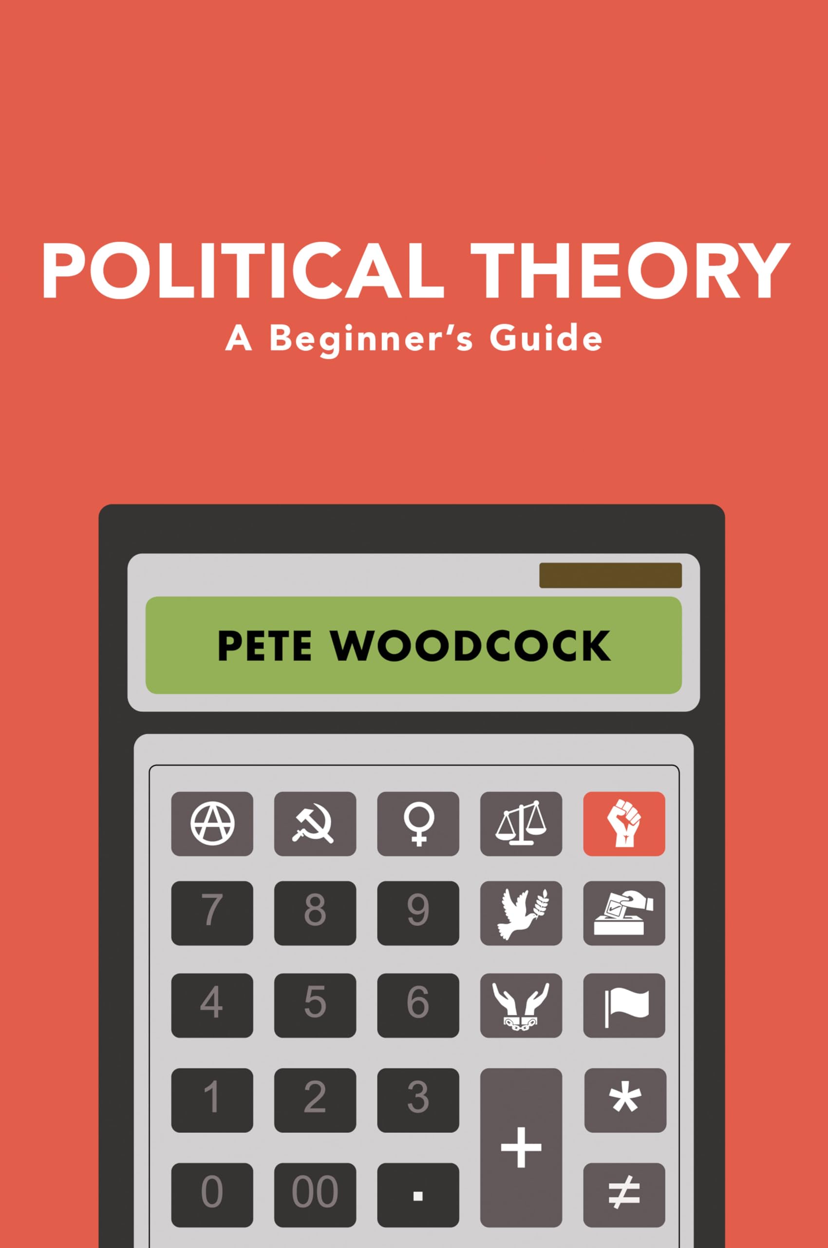 Amazon.com: Political Theory: A Beginner's Guide: 9781509531349 ...