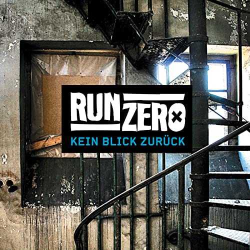 Spiele Kein Blick zurück von RUN ZERO auf Amazon Music ab
