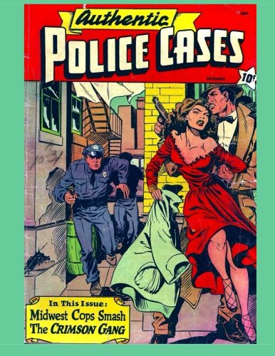 Authentic Police Cases #10: Golden Age Crime Comic: Publishing Co., St ...