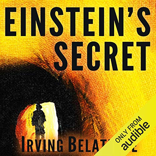 Amazon.com: Einstein's Secret (Audible Audio Edition): Irving Belateche ...