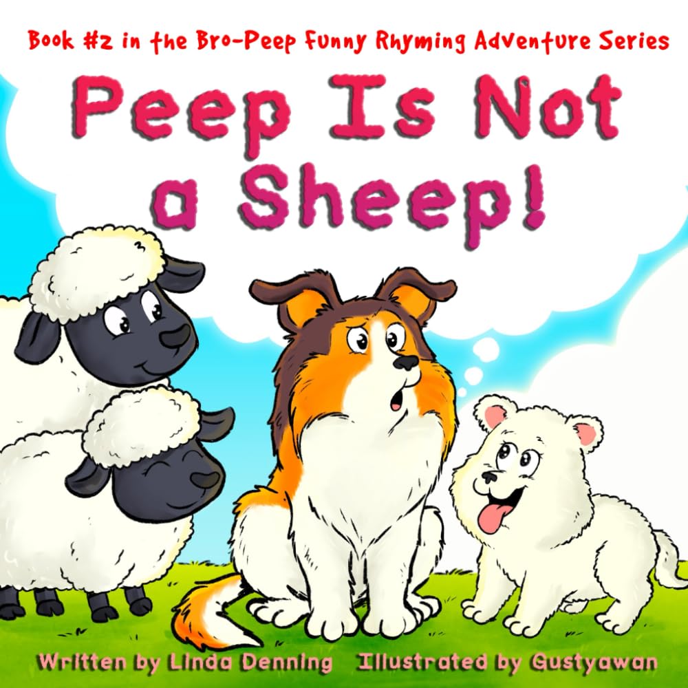 Amazon.com: Peep Is Not a Sheep! (The Bro-Peep Funny Rhyming Adventure ...