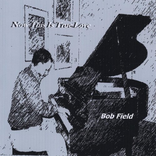 Play Now This Is True Love by Bob Field on Amazon Music
