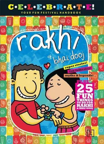 Buy CELEBRATE!: RAKHI & BHAI DOOJ Book Online at Low Prices in India ...