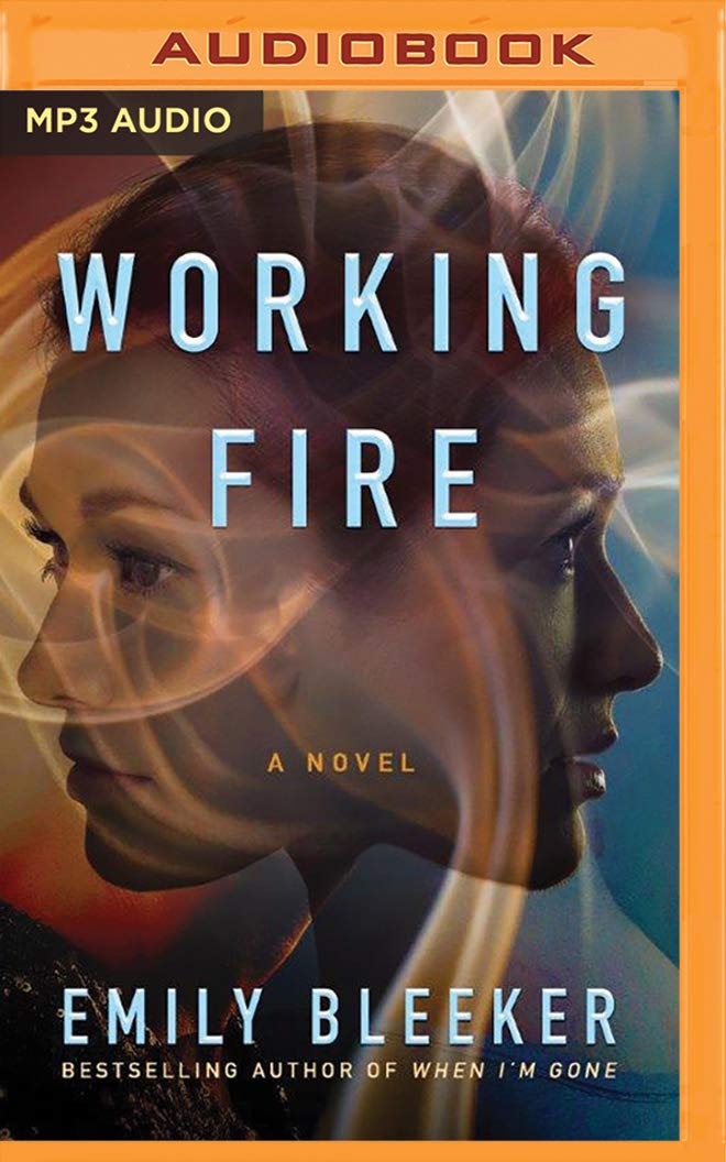 Working Fire: Emily Bleeker, Kate Rudd: 9781536690446: Amazon.com: Books
