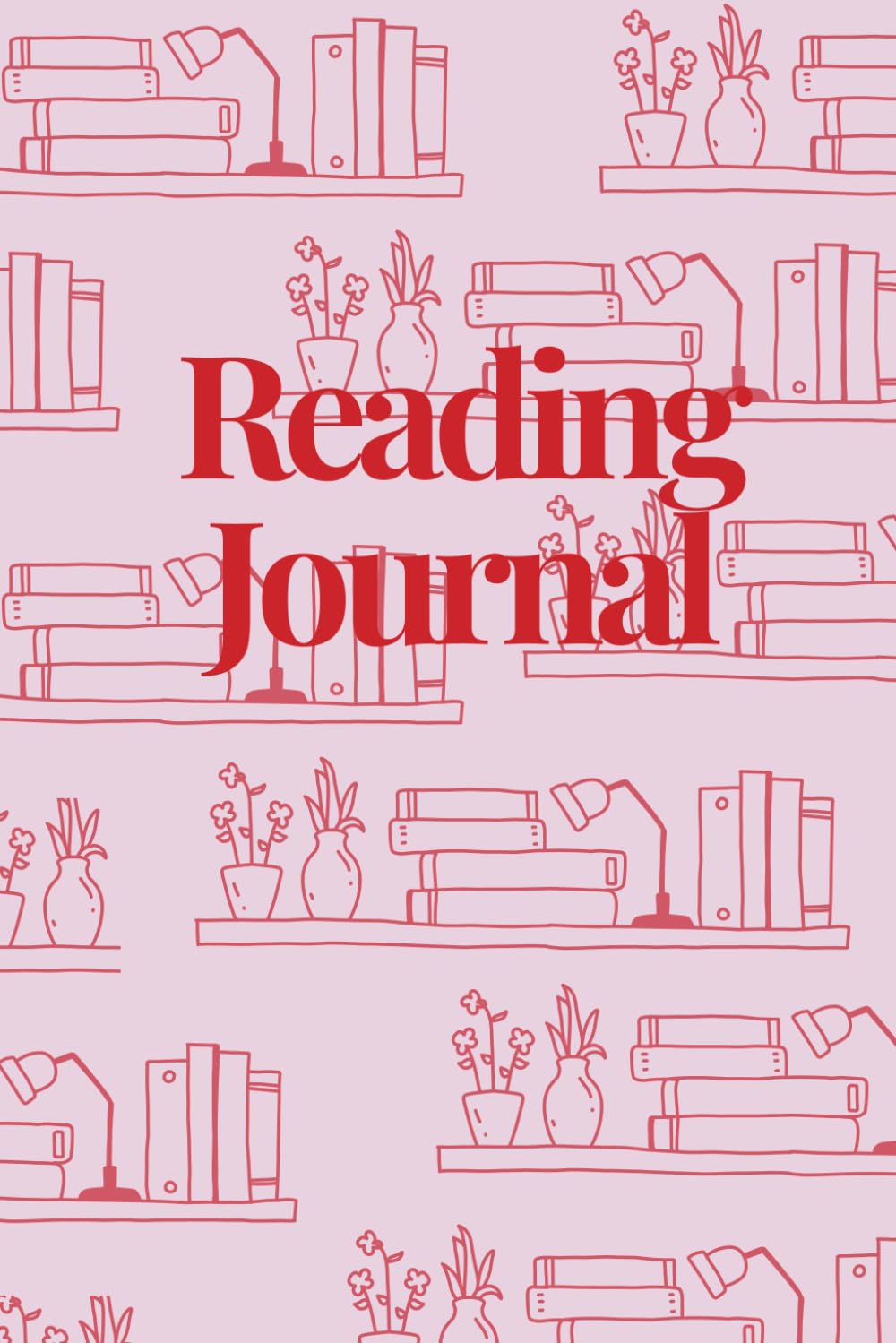 Reading Journal: A Reading Log Diary for Book Lovers | Track, Review ...