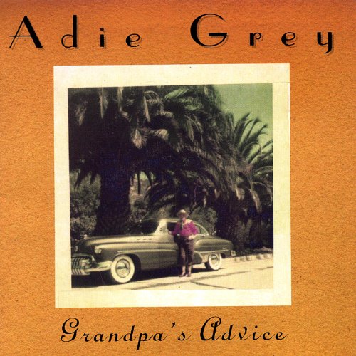 Amazon.com: Grandpa's Advice : Adie Grey: Digital Music