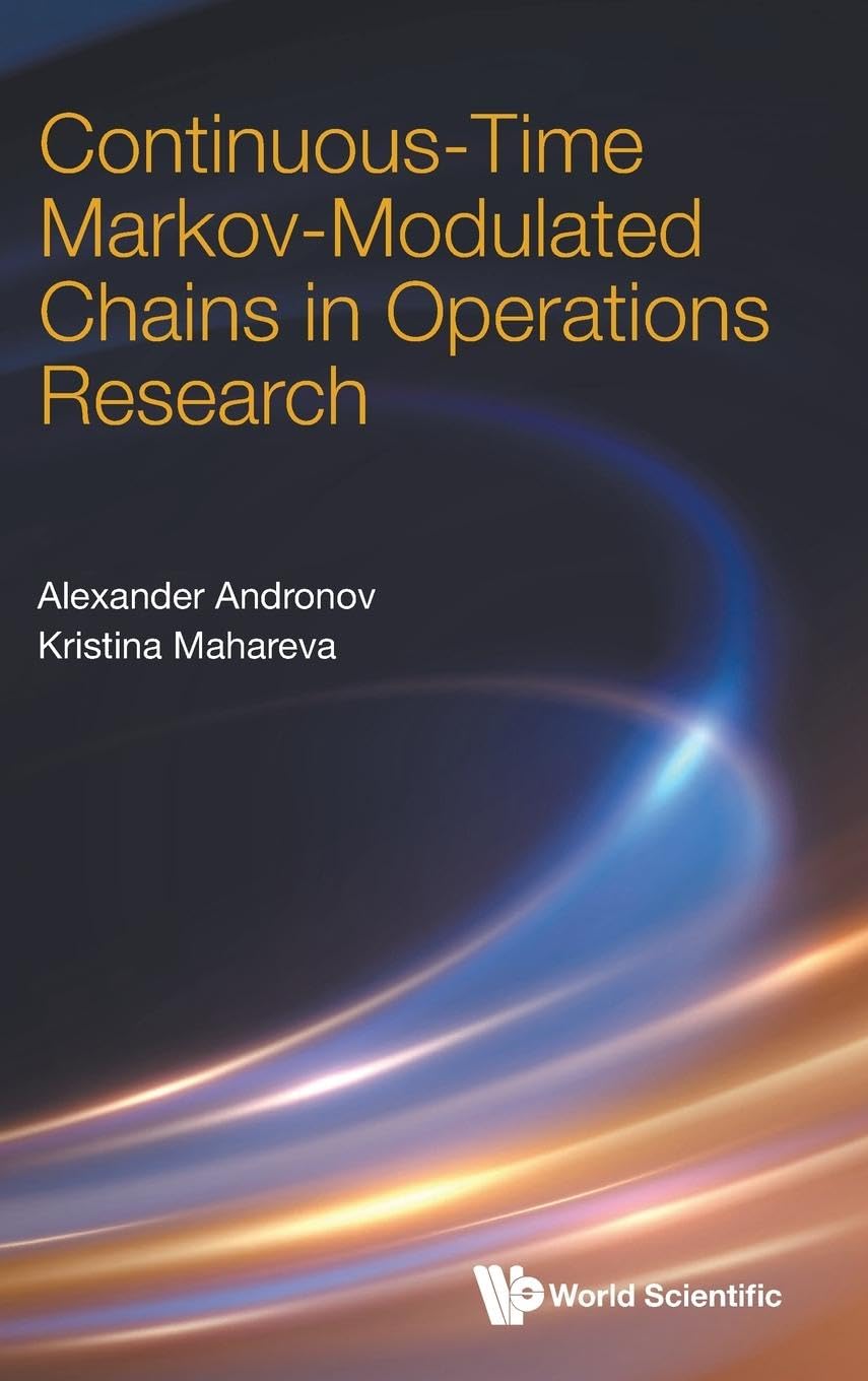 Amazon.com: Continuos-time Markov-modulated Chains In Operations ...