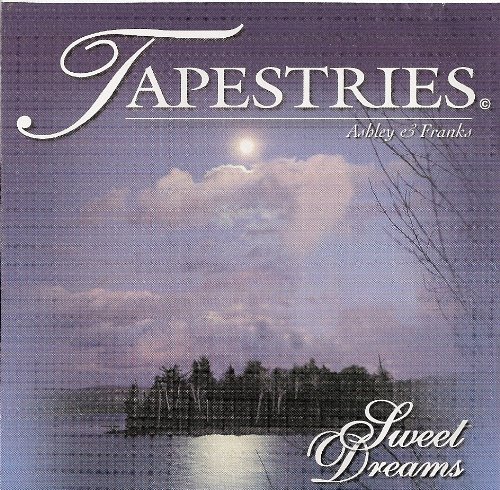 Cori Ashley, Ed Franks - Tapestries - Sweet Dreams: Lullabies Created ...