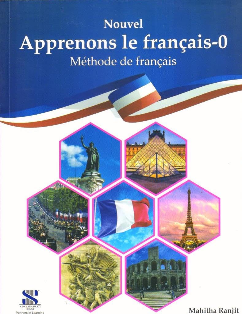 NOUVEL APPRENONS LE FRANCAIS TEXT BOOK 0 by MAHITHA RANJIT, MAHITHA ...