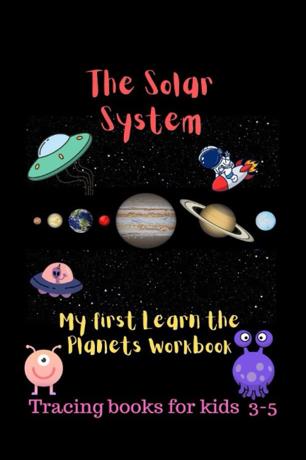 The Solar System: My first Learn the Planets Workbook: Practice for ...