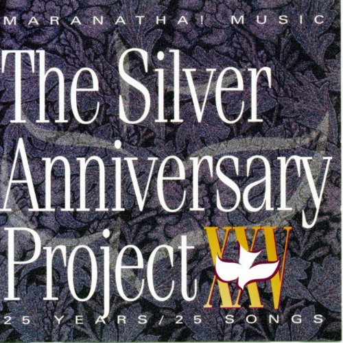 Amazon.com: The Silver Anniversary Project : Maranatha! Praise Band ...