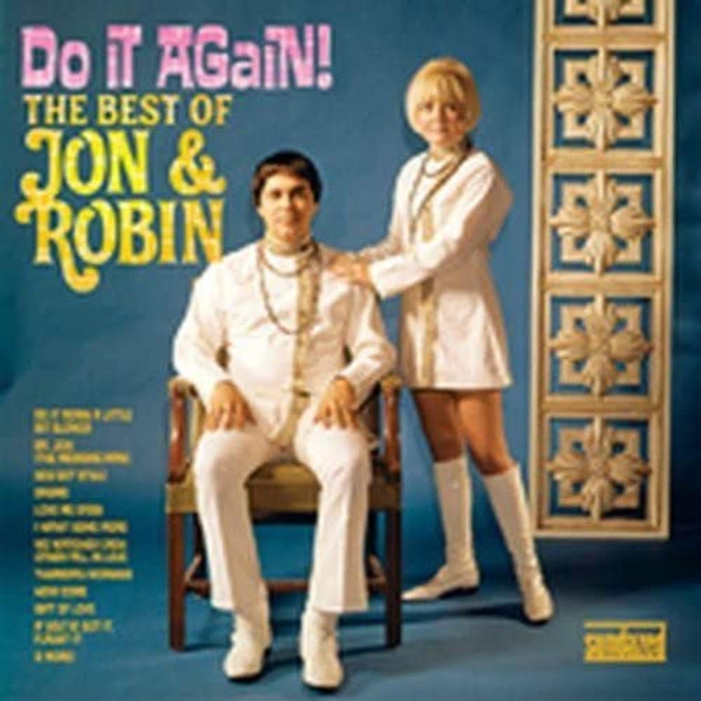 Jon & Robin - Do It Again! The Best of Jon & Robin - Amazon.com Music