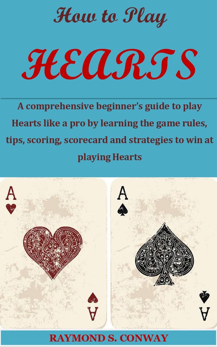 Amazon.com: How to Play HEARTS: A comprehensive beginner’s guide to ...