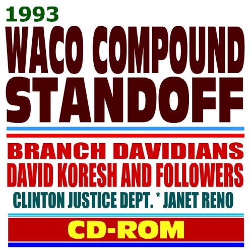 1993 Waco Compound Standoff and Tragedy – Branch Davidians, David ...