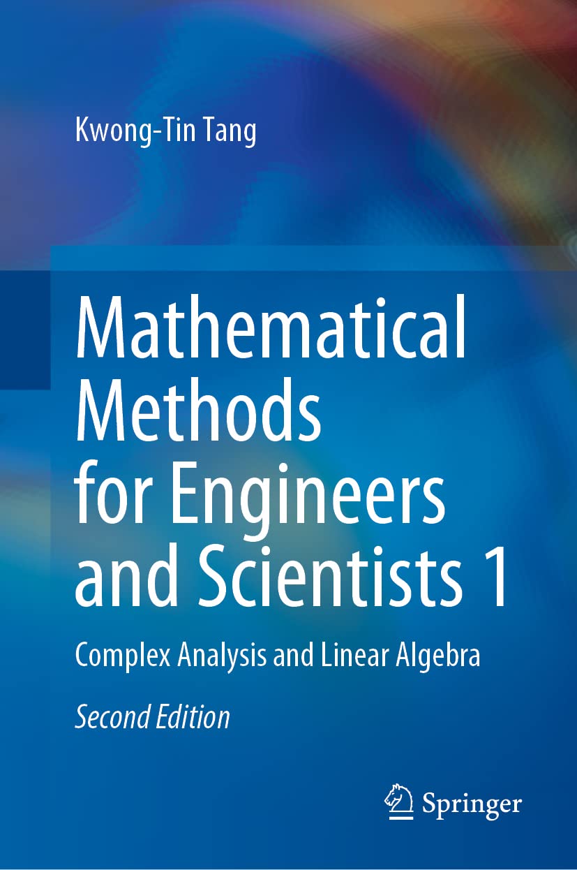 Mathematical Methods for Engineers and Scientists 1: Complex Analysis ...