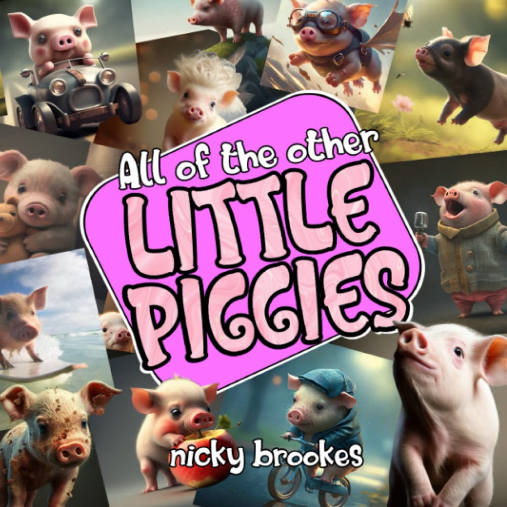 All Of The Other Little Piggies Fun Rhyming Picture Story | Desertcart GB