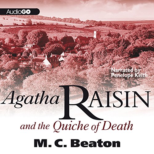 Agatha Raisin and the Quiche of Death: Agatha Raisin, Book 1 (Audible ...