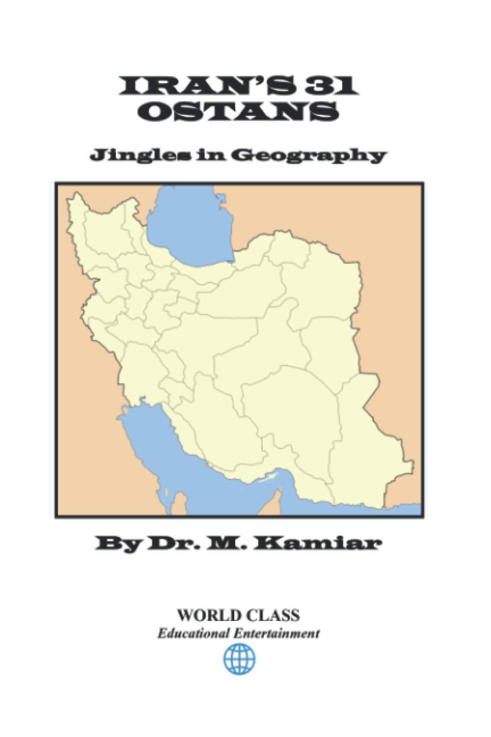 Amazon.com: IRAN’S 31 OSTANS: Jingles in Geography: 9798707217272 ...