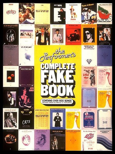 The Performer's Complete Fake Book: Various Authors: 9780960735013 ...