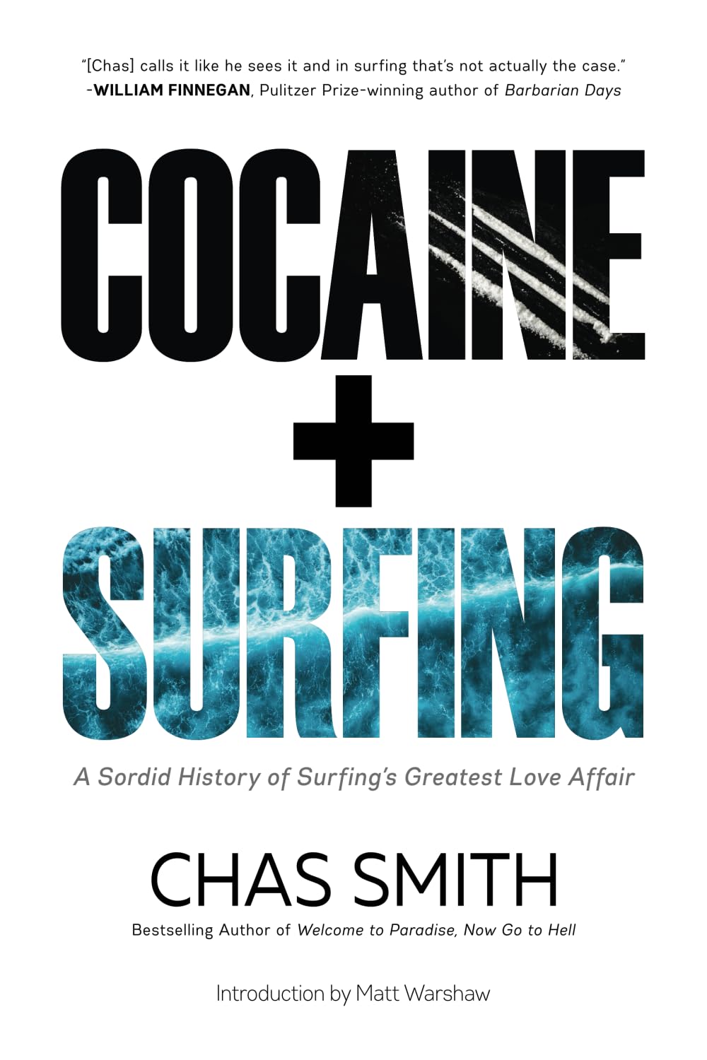 Cocaine + Surfing: a Sordid History of Surfing's Greatest Love Affair ...