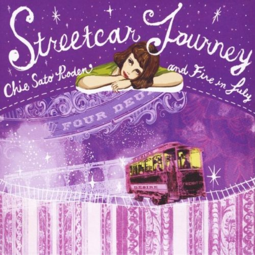 Amazon.com: Streetcar Journey : Chie Sato Roden & Fire in July: Digital Music