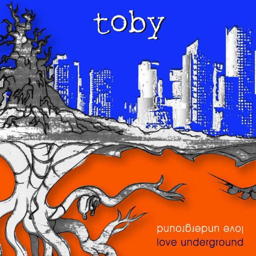 Amazon.com: Love Underground : Toby: Digital Music