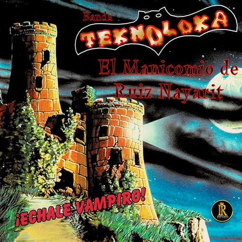 Echale Vampiro : Banda Teknoloka: Amazon.fr: Téléchargement de Musique
