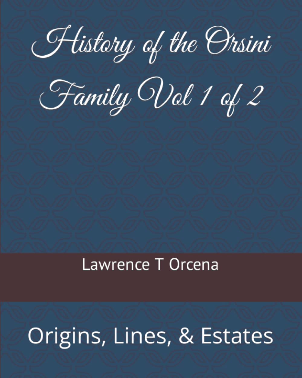 History Of The Orsini Family Vol 1 Of 2 Origins | Desertcart Seychelles