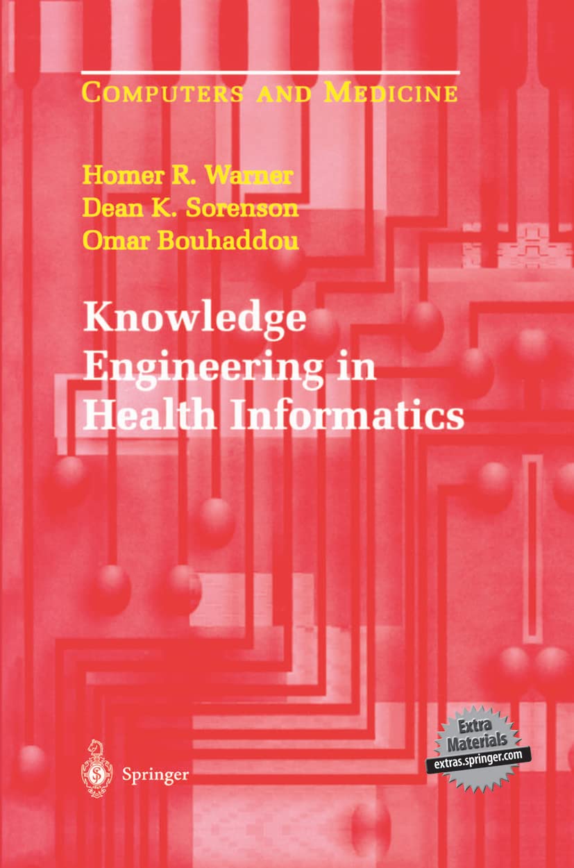 Knowledge Engineering in Health Informatics (Computers and Medicine ...