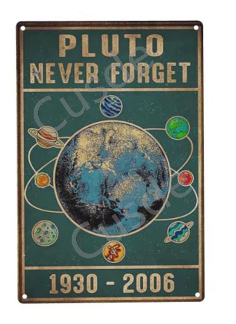 Amazon.com: Cusde Pluto Never Forget 1930-2006 Metal Tin Sign Outer ...