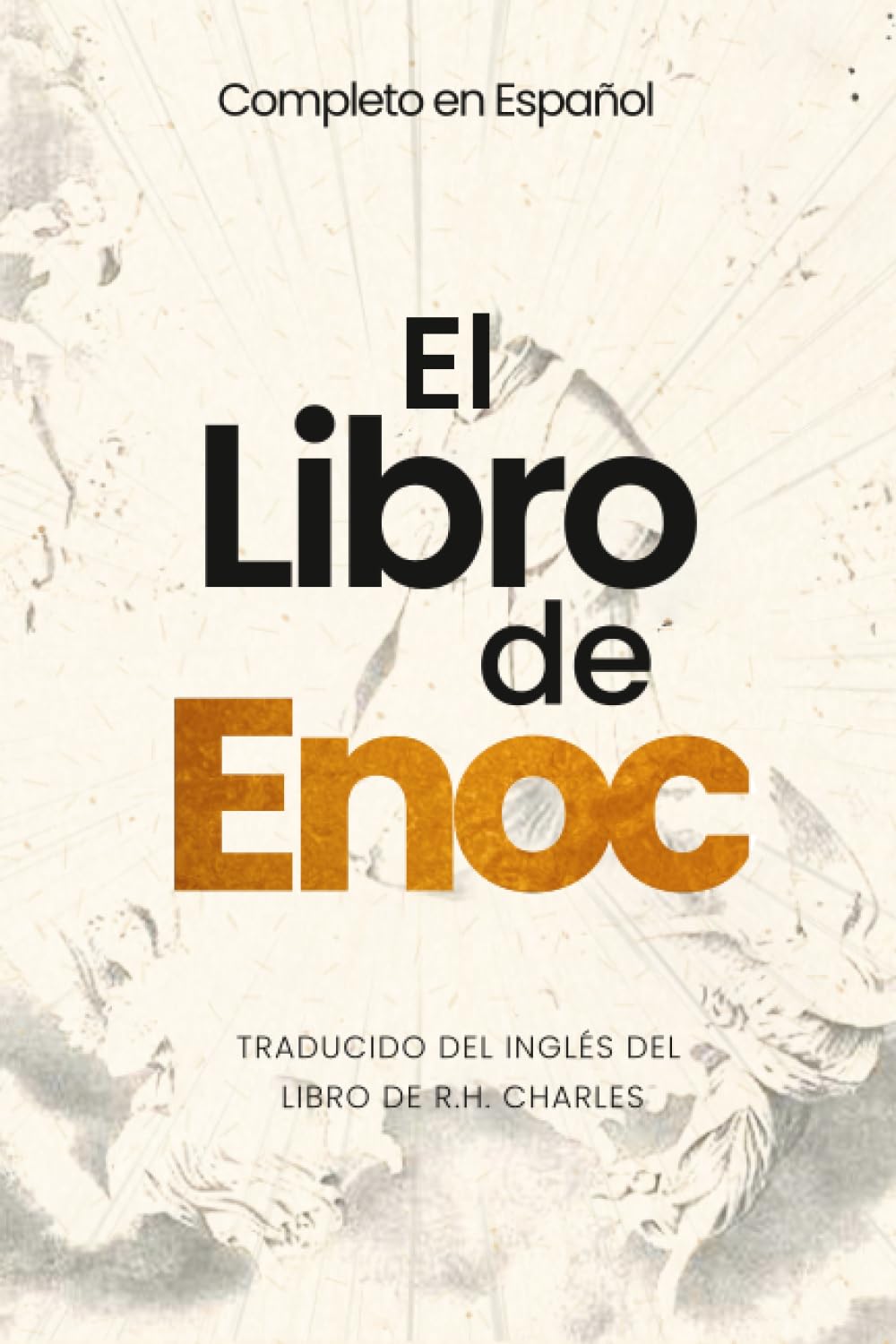 El Libro de Enoc en su traducción completa en español: El Libro ...