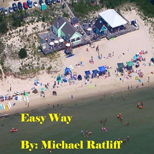 Play Easy Way by Michael Ratliff on Amazon Music