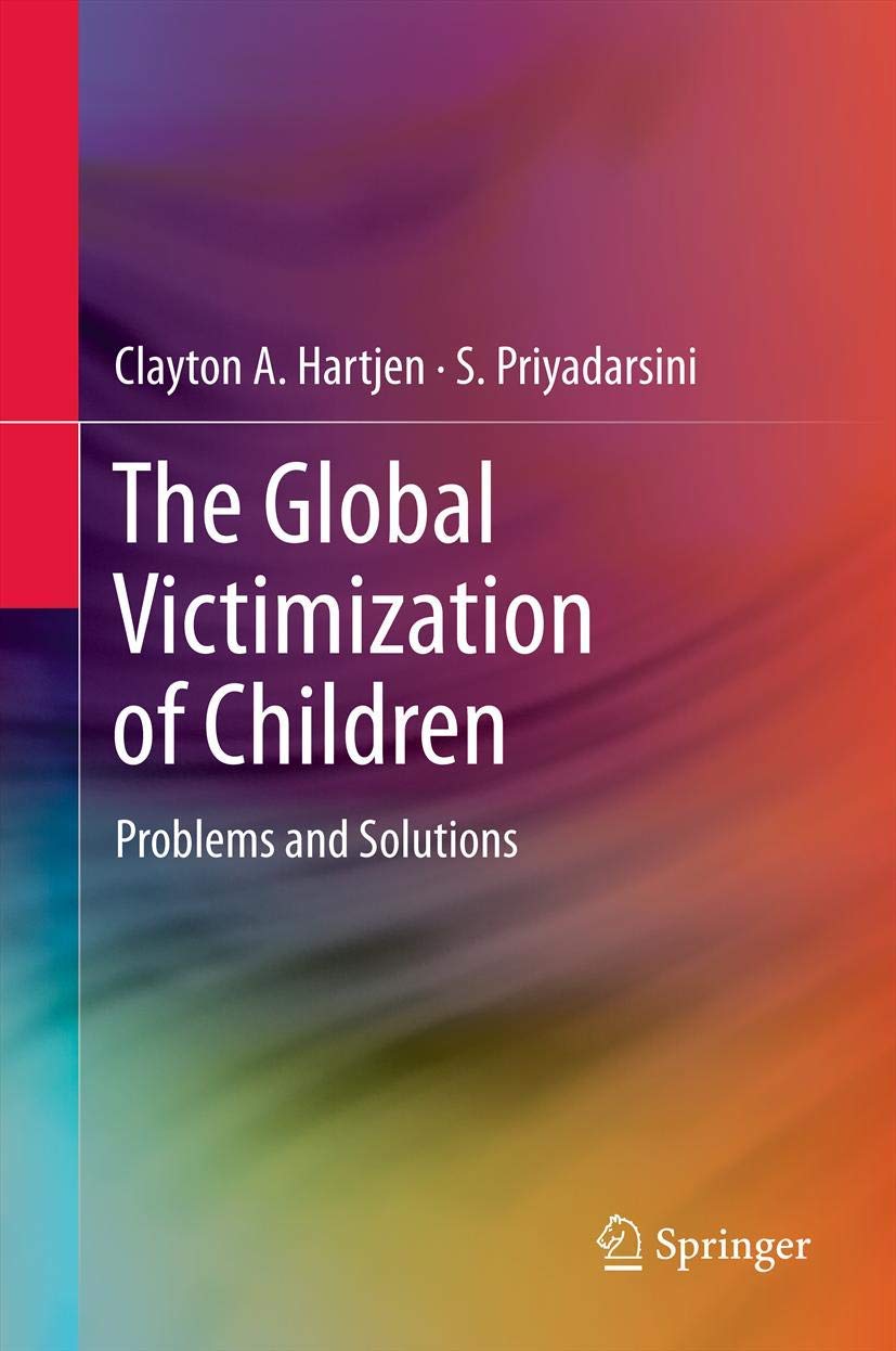 The Global Victimization of Children: Problems and Solutions ...