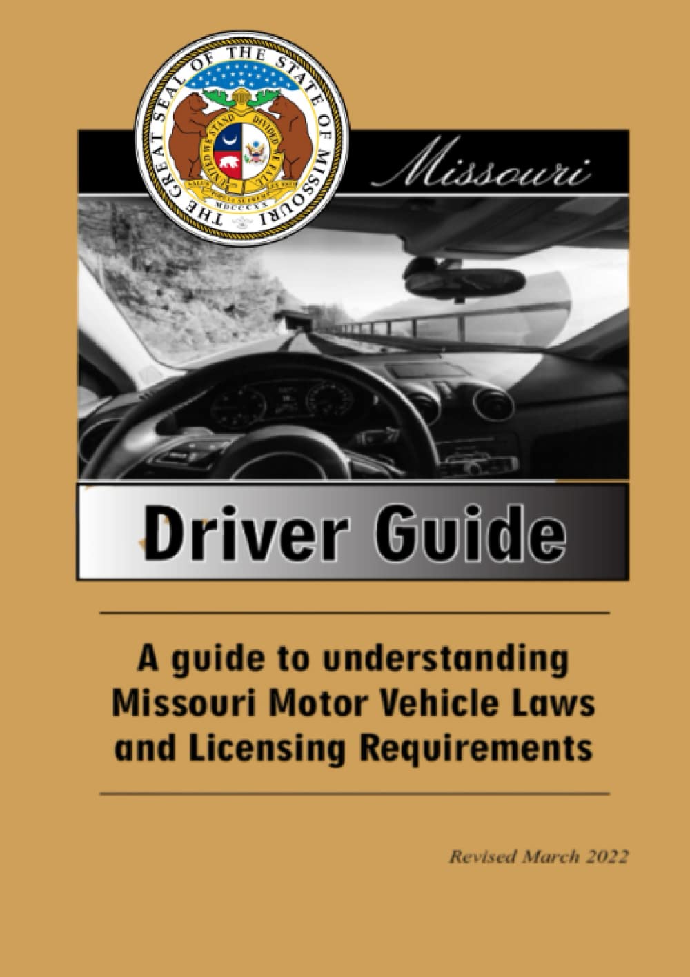 Missouri Driver Guide: A Guide to Understanding Missouri Motor Vehicle ...