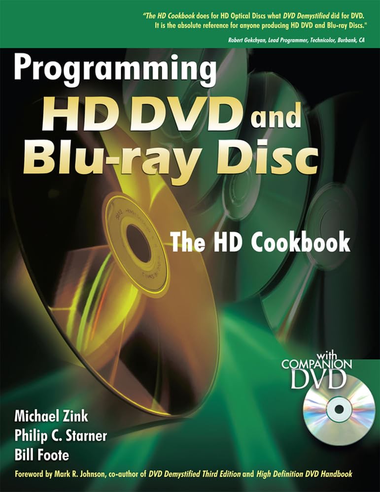 Programming HD DVD and Blu-ray Disc: Zink, Michael, Starner, Philip ...