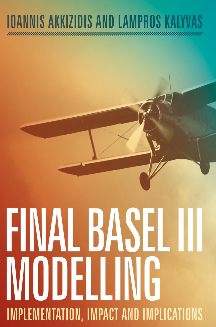 Amazon.com: Final Basel III Modelling: Implementation, Impact and ...