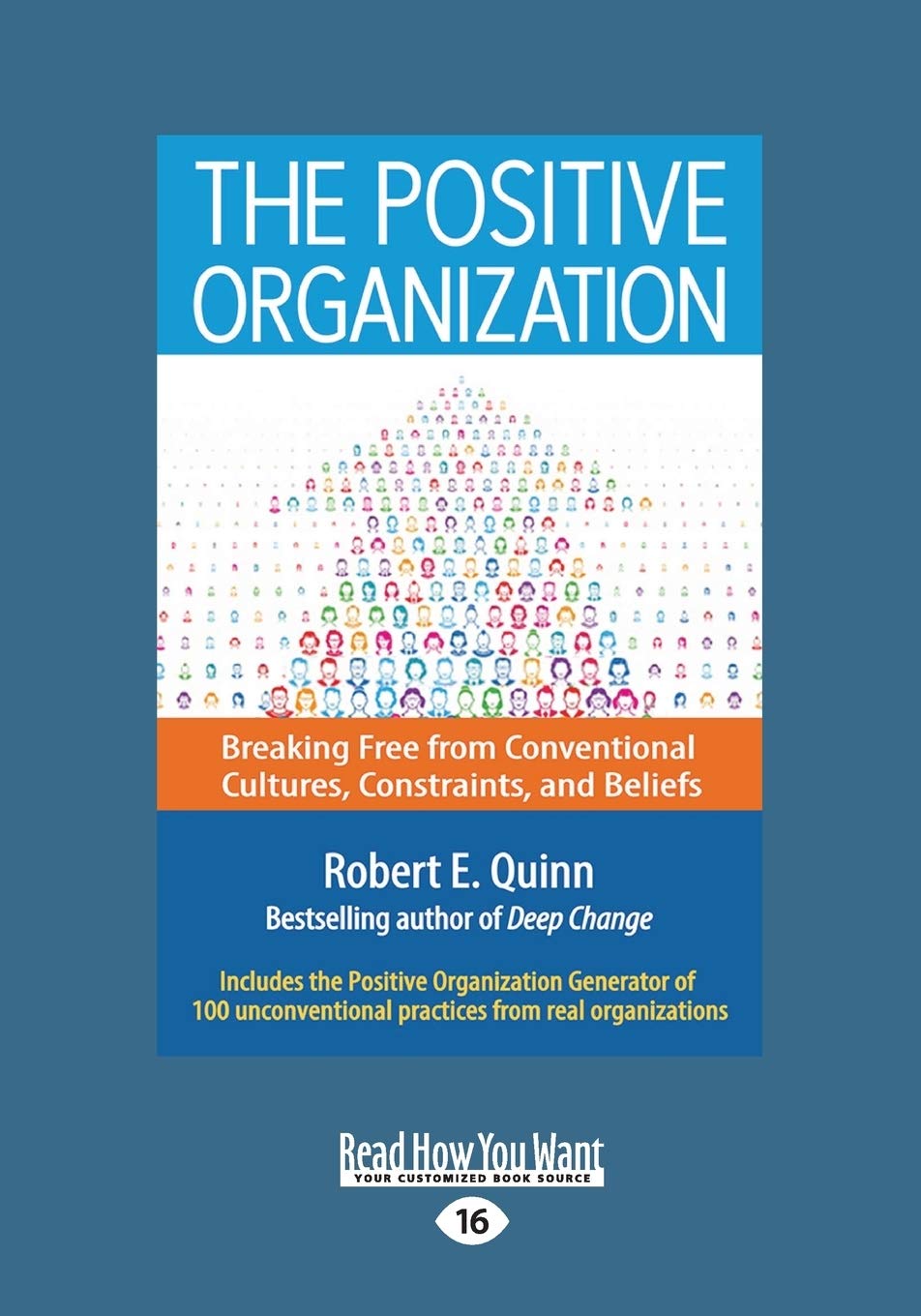 The Positive Organization: Breaking Free from Conventional Cultures ...