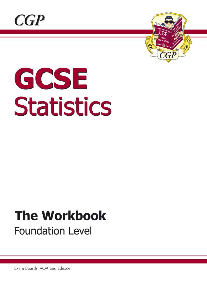 GCSE Statistics Workbook - Foundation (A*-G course) (CGP GCSE ...