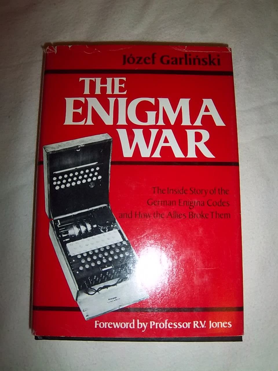The Enigma War: The Inside Story of the German Enigma Codes and How the ...