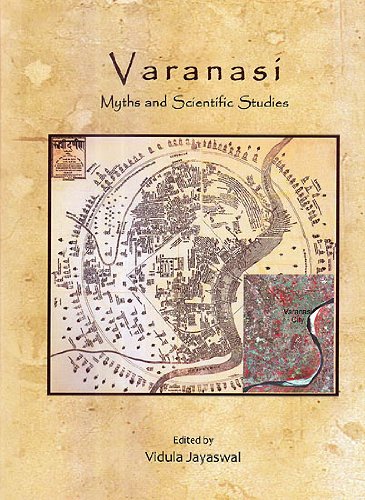 Varanasi: Myths and Scientific Studies: V. Jayaswal: 9788173054501 ...