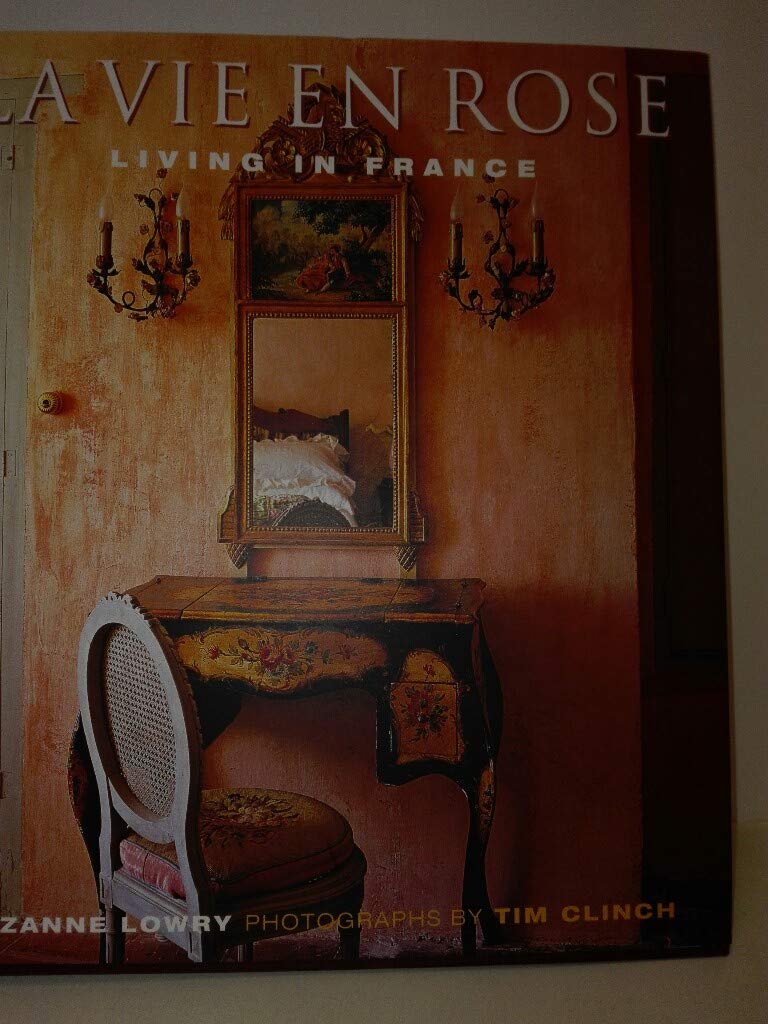 LA Vie En Rose: Suzanne Lowry: 9781862055032: Amazon.com: Books