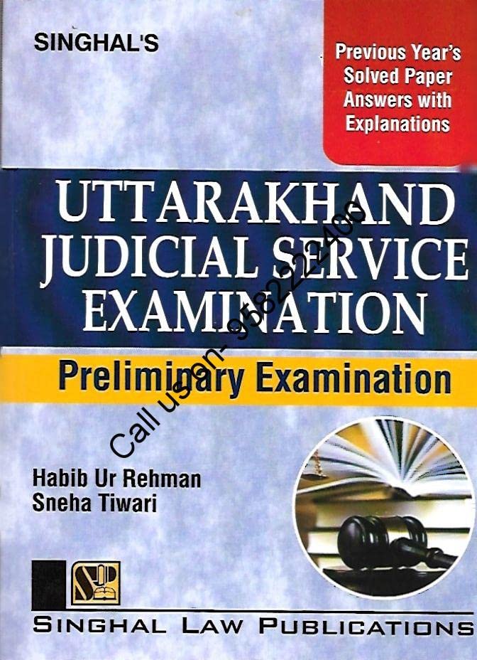 Singhal s Uttarakhand Judicial Service Preliminary Examination (PYQ Solved Papers) 2023 ...