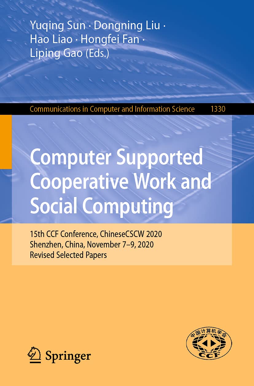 Buy Computer Supported Cooperative Work and Social Computing: 15th CCF ...
