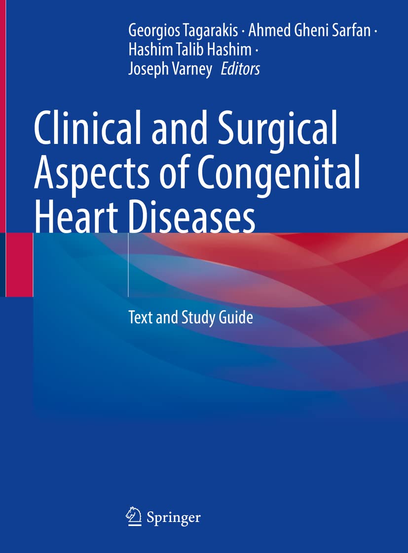 Clinical and Surgical Aspects of Congenital Heart Diseases: Text and ...