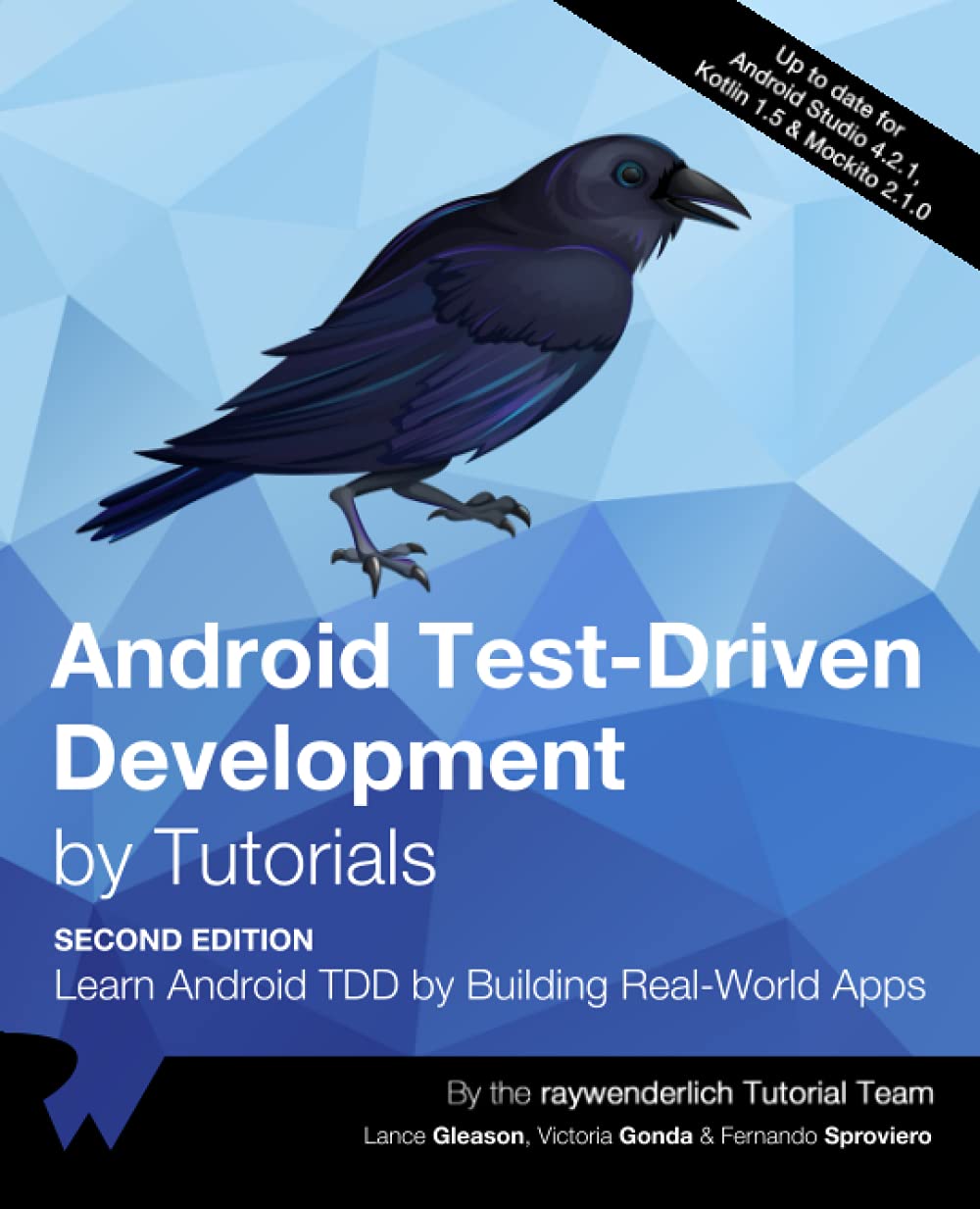 Android Test-Driven Development by Tutorials (Second Edition): Learn ...